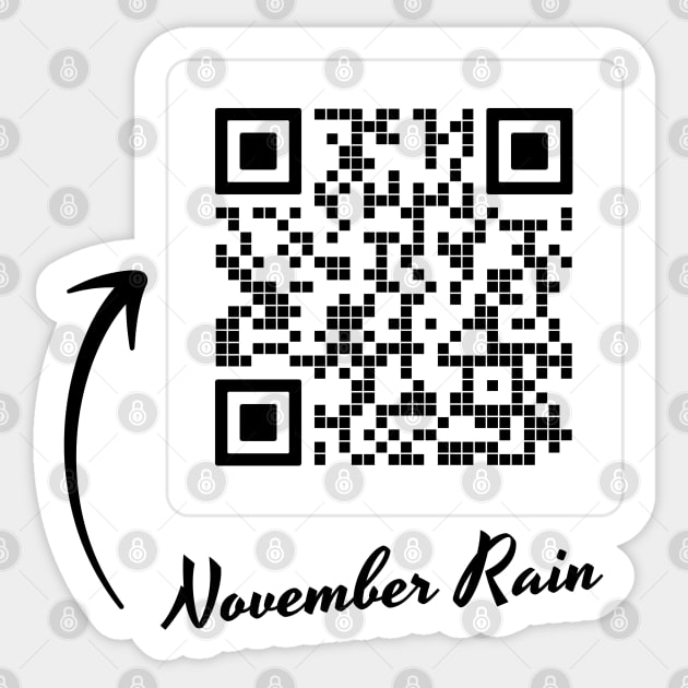 November Rain QR Code - Qr Code - Sticker | TeePublic
